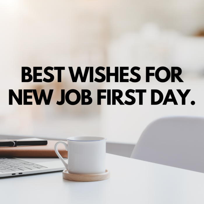 Best Wishes for new Job First Day. - Demands Jobs.com Best Wishes for new Job First Day. - Demands Jobs.com
