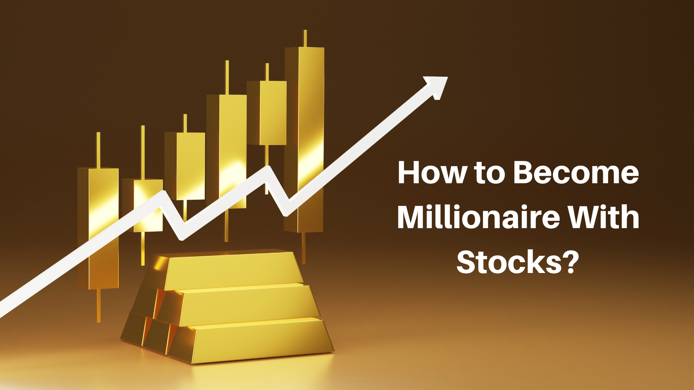 How To Become Millionaire With Stocks Demands
